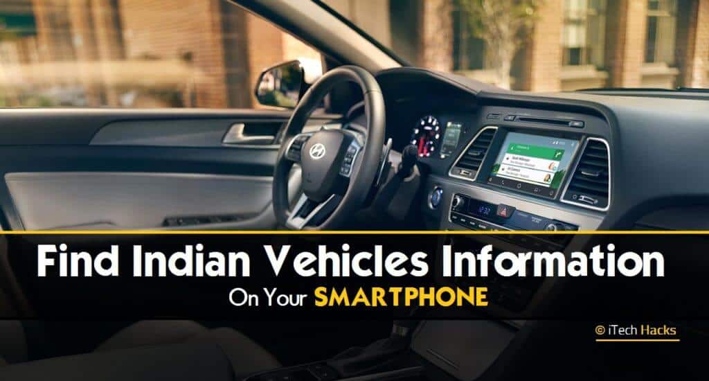 How To Find Indian Vehicles Information On Your Android & iPhone?