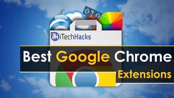 Top 40 Best Google Chrome Extensions and Apps