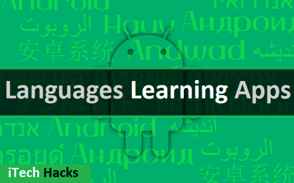 Top 10 Best Languages Learning Apps for Android Smartphone