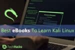 Top 10 Best eBooks To Learn Kali Linux From Beginning (PDF)