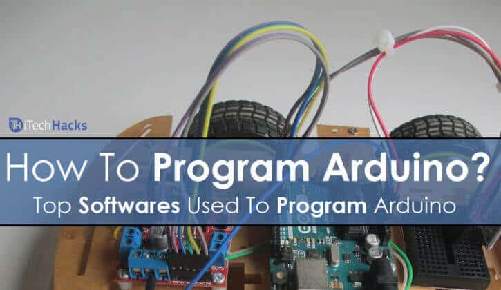 What is Arduino? How to Program it? Free Softwares