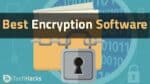 9 Of Best Encryption Softwares For Windows, MAC, Linux