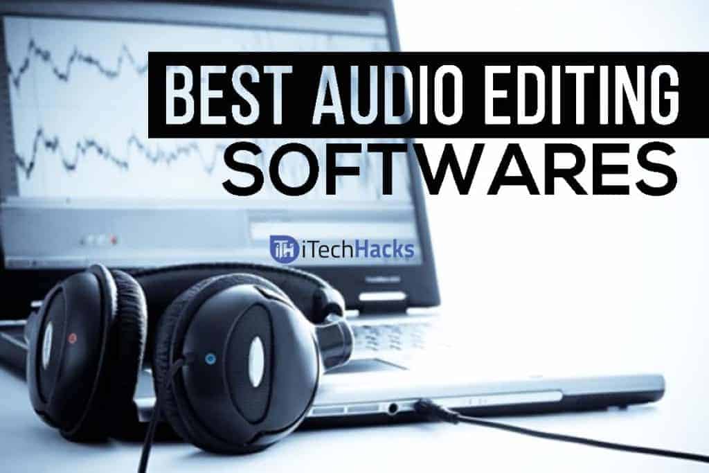 [FREE] 5 Best Audio Editing Softwares For Windows/MAC OS