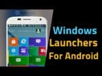 Top 6 Best Windows Launchers For Android