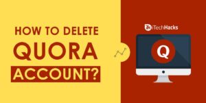 How to Delete Quora Account Mobile & PC (Working)