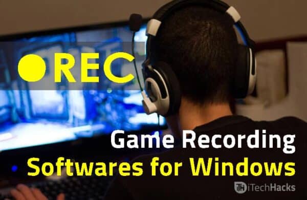 6 Best Game Screen-Recording Softwares for Windows