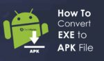 How to Convert EXE to APK on Android and PC (2025)