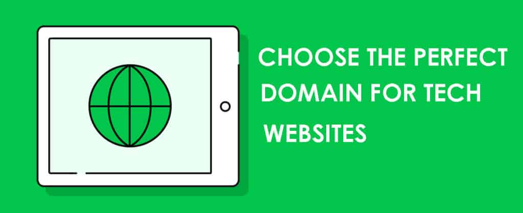 How to Choose the Perfect Domain Name for a Tech Site