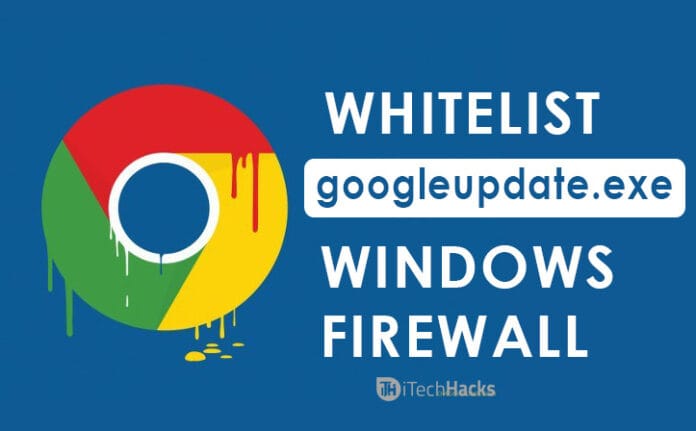 How to Whitelist Googleupdate.exe for Windows 8/10/11