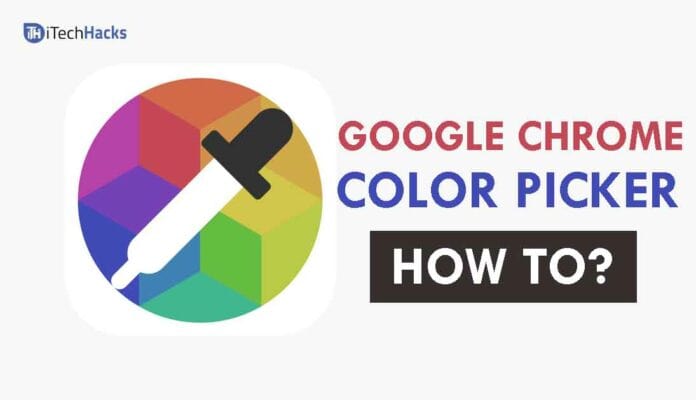 How to Use Color Picker Tool in Google Chrome Browser