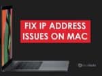 How To Simply Fix IP Address Issues On Mac