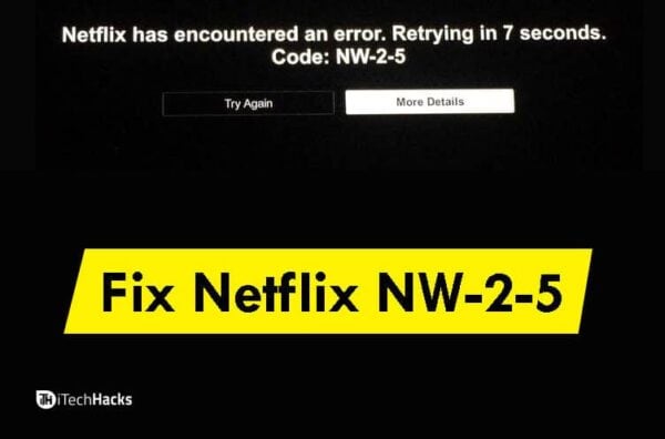 Fix Netflix NW-2-5 Error: Simple Solutions for All Devices (PS4, Xbox, Smart TV)