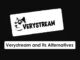 Verystream Not Working - How To Download VeryStream?