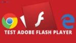How to Test Adobe Flash Player in Chrome, Firefox, Edge