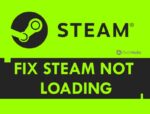 Steam Store Not Loading or Working? Fix It Fast with These Methods