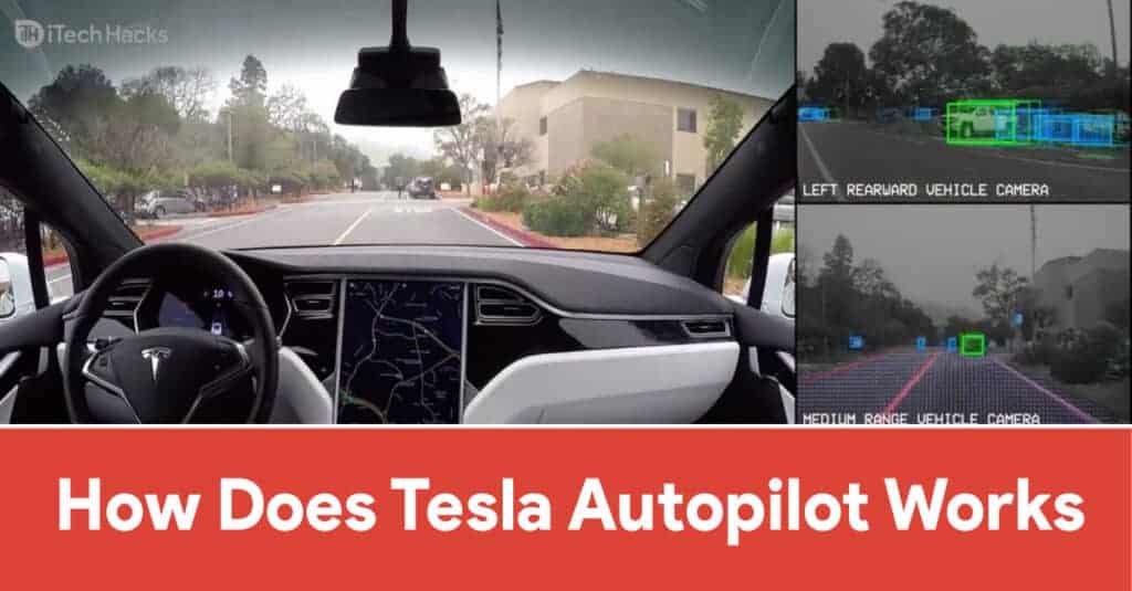 Tesla Autopilot and How Does Tesla Autopilot Work