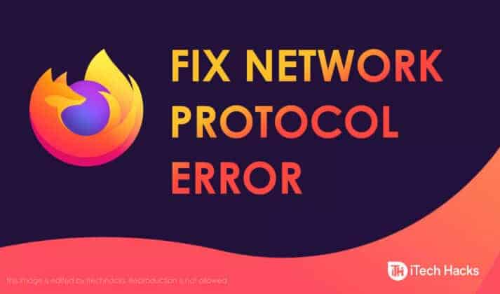 Top 5 Ways to Fix Network Protocol Error Mozilla Firefox (2024)