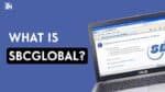 What is Sbcglobal.net? How To Login Sbcglobal Account?