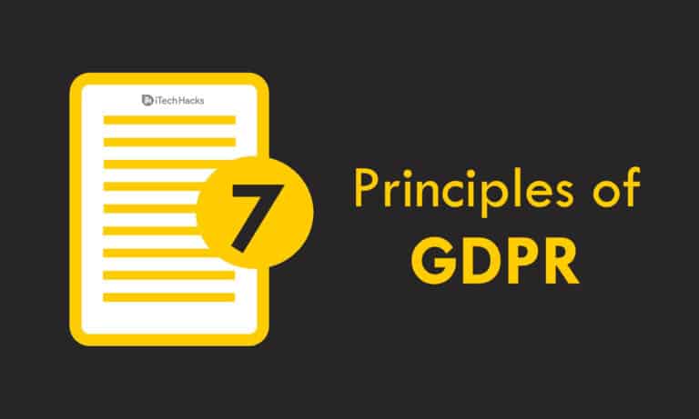 What is GDPR Compliance? 7 Principles of GDPR Explained