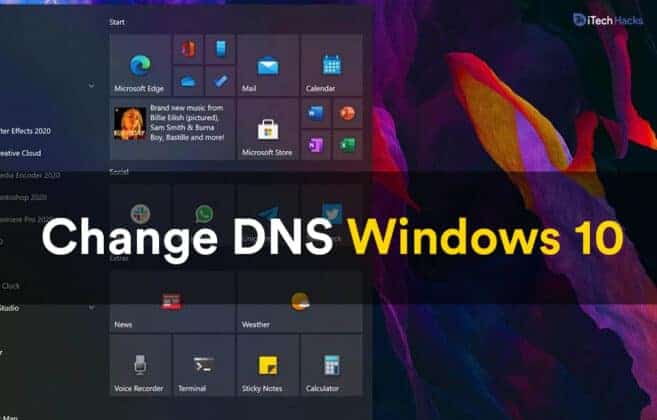 How to Change DNS Server on Windows 10, macOS, Android