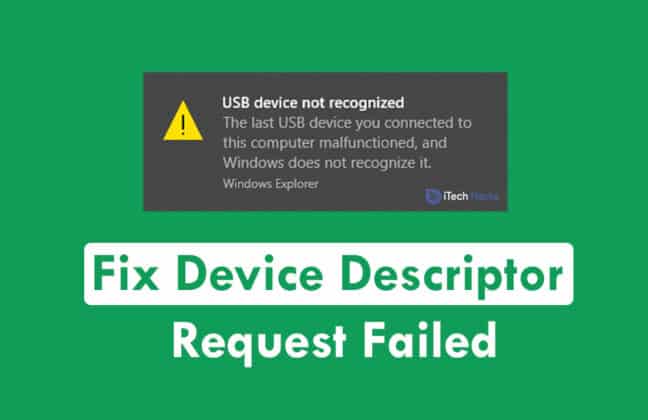 Ways to Fix for Device Descriptor Request Failed Error Windows 10