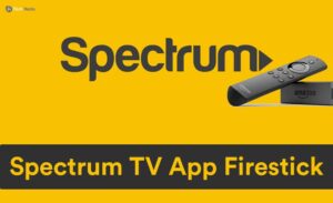 How to Add & Install Spectrum TV App on Firestick 2026