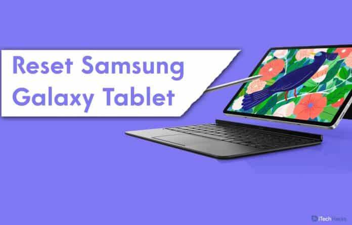 How to Factory Reset Samsung Galaxy Tablets