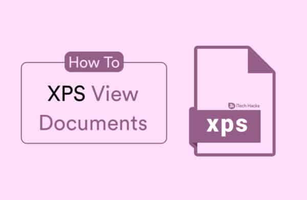 How to Open XPS File and Documents in Windows 10/11