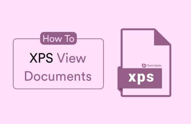 How to Open XPS File and Documents in Windows 10/11