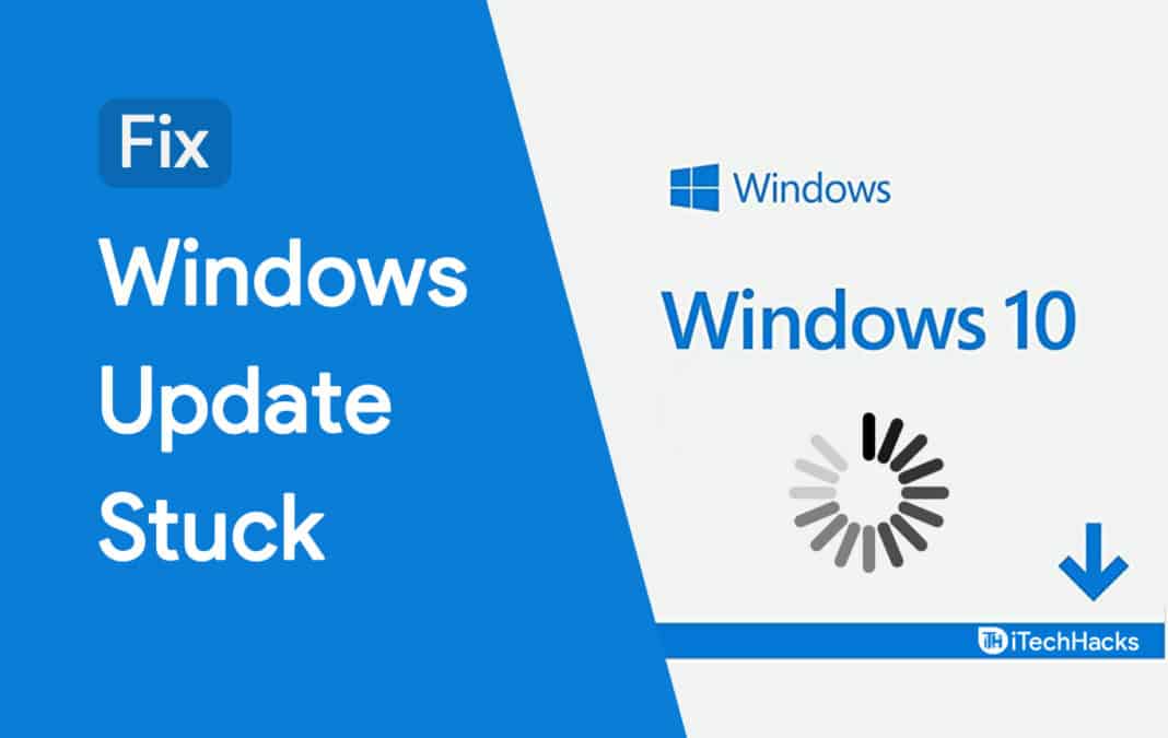 How to Fix Windows 10 Update Stuck and Failed
