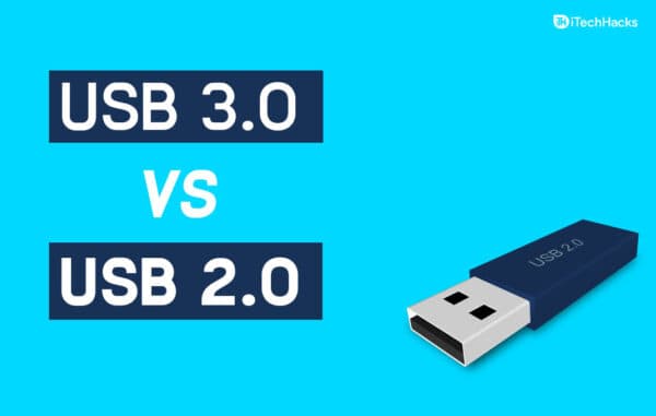 USB 3.0 vs USB 2.0 - Difference and Comparison (2021)