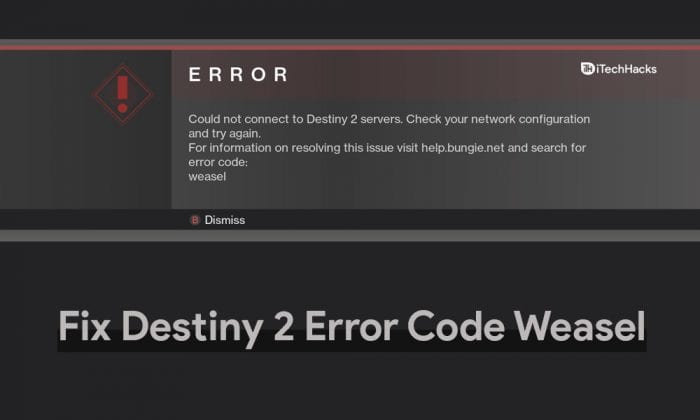 How To Fix Destiny 2 Error Code Weasel (5 QUICK Solutions!)