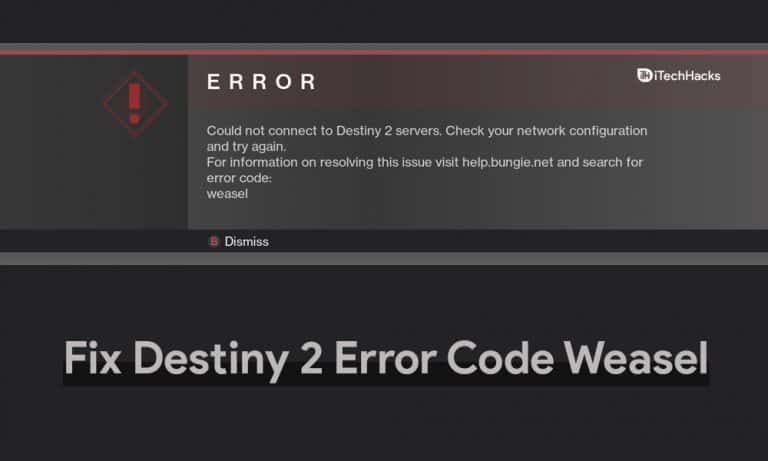 How To Fix Destiny 2 Error Code Weasel (5 QUICK Solutions!)