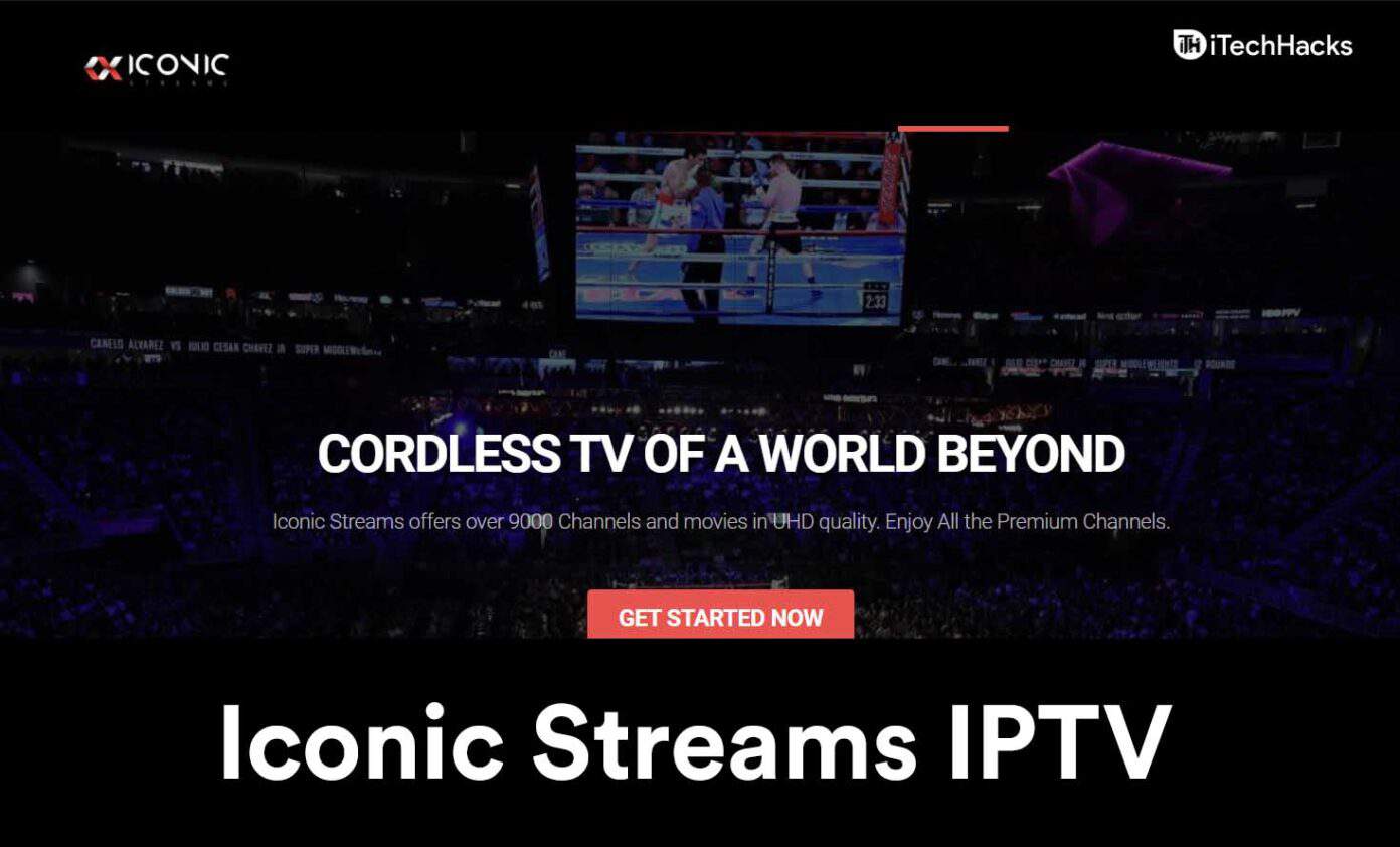 Iconic Streams IPTV for Android, iOS, Windows Plans and Support