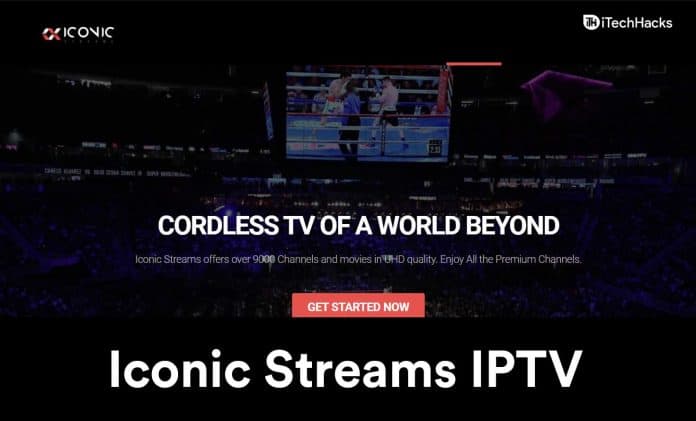 Iconic Streams IPTV for Android, iOS, Windows Plans and Support