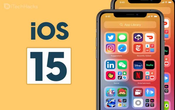 iOS 15: Release Date, iPhone Features, Supported Devices (July 2021)