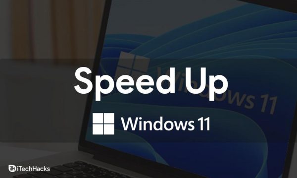 How to Speed Up Windows 11 and Improve Performance