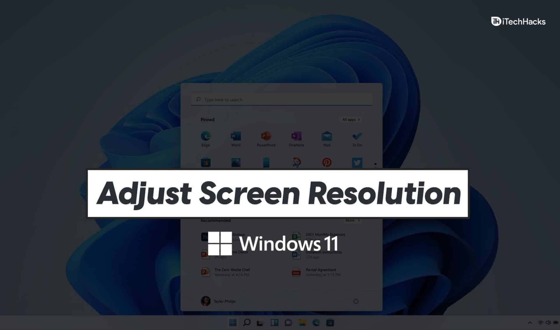 How to Change Or Adjust Screen Resolution In Windows 11