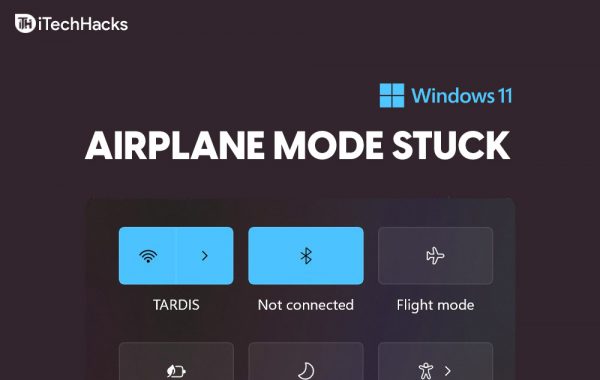 Top 8 Ways to Fix Stuck Airplane Mode In Windows 11