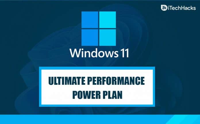 How to Enable Ultimate Performance in Windows 11