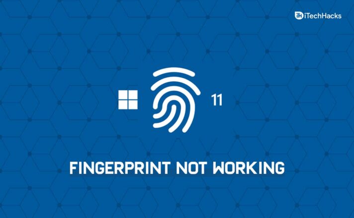 Fingerprint Login Not Working on Windows 11? Try These Fixes