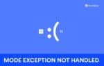 5 Ways to Fix KMODE EXCEPTION NOT HANDLED in Windows 11