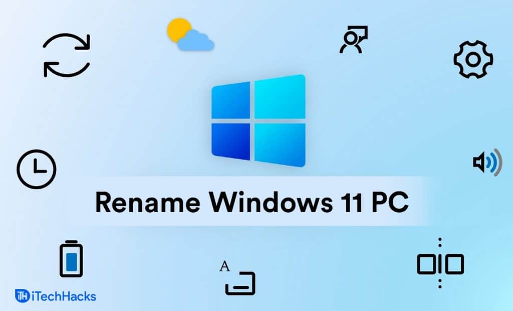 How to Change PC Name in Windows 11 Quickly