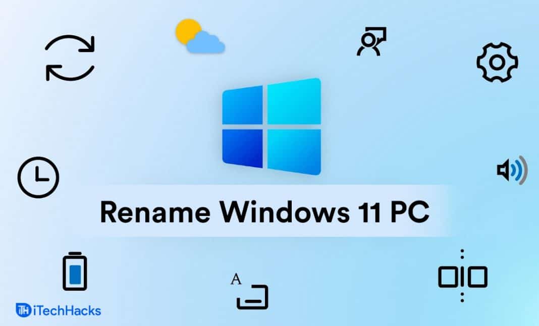How to Change PC Name in Windows 11 Quickly