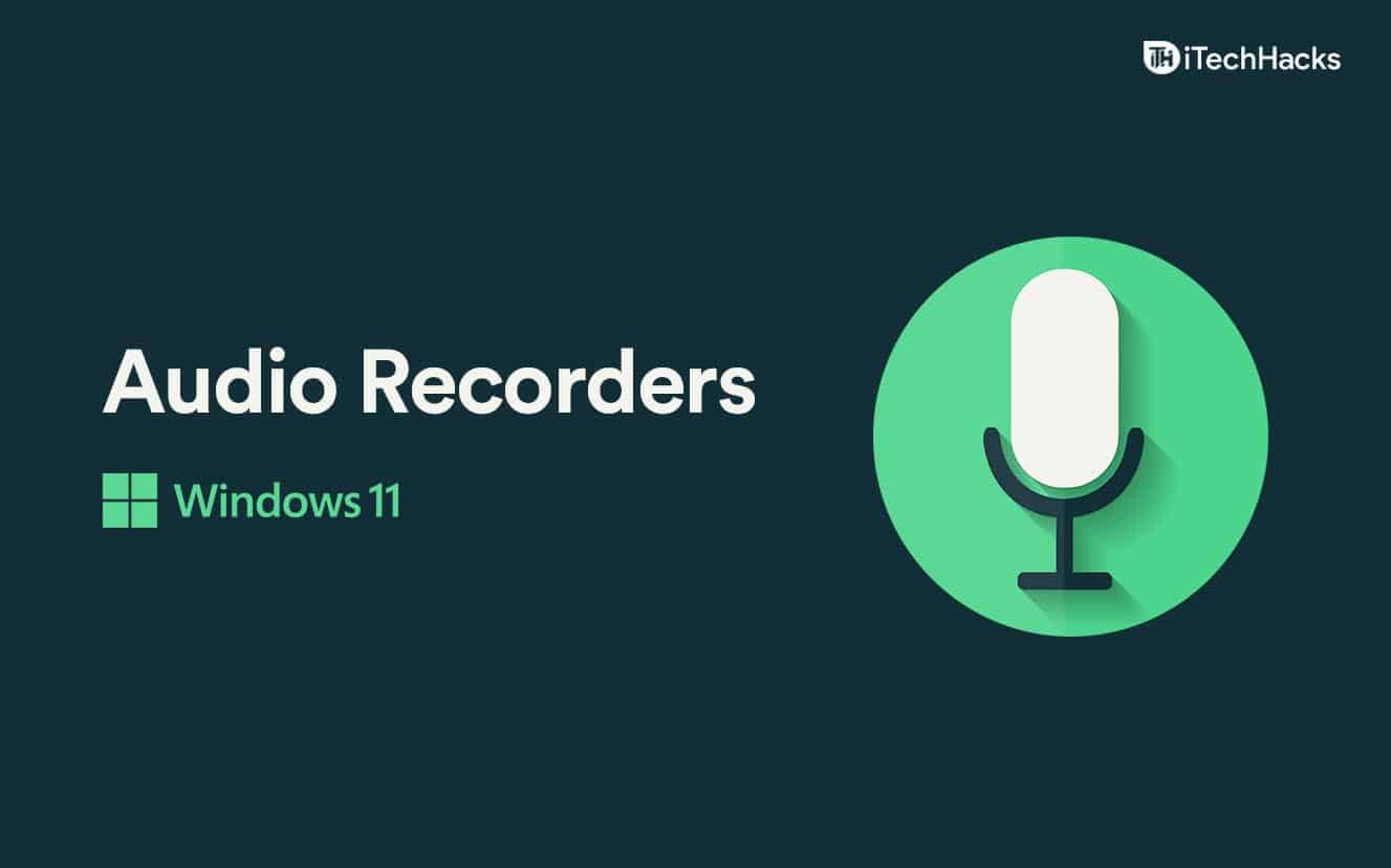 Top 10 Best Audio Voice Recorders For Windows 11 2022 Top 10 Best Audio Voice Recorders For Windows 11 2022