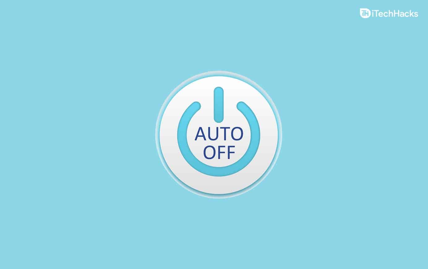 How To Schedule Auto Shutdown In Windows 11