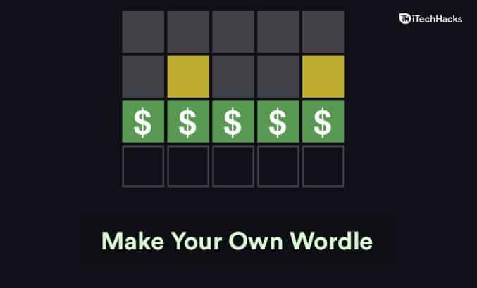 How to Make Your Own Wordle Puzzle in 2024