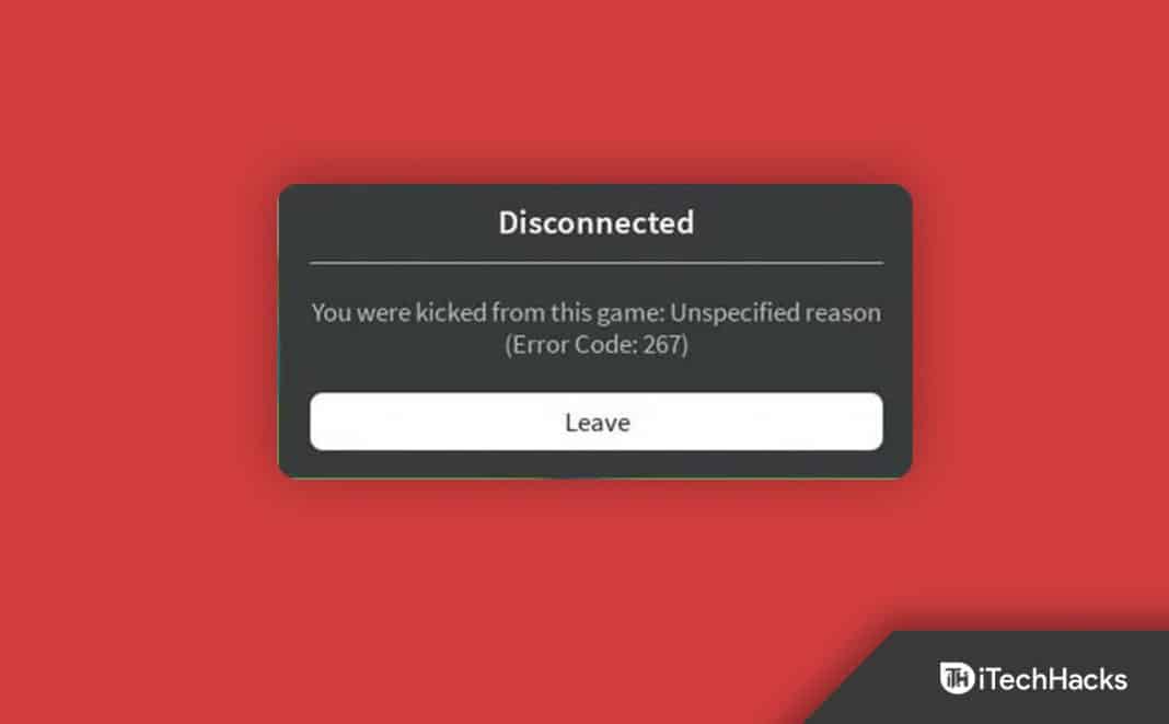 5 Ways to Fix Roblox Error Code 267 (Guide)