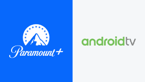 Activate Paramount Plus Apple TV, Firestick, Roku, Xfinity 2024