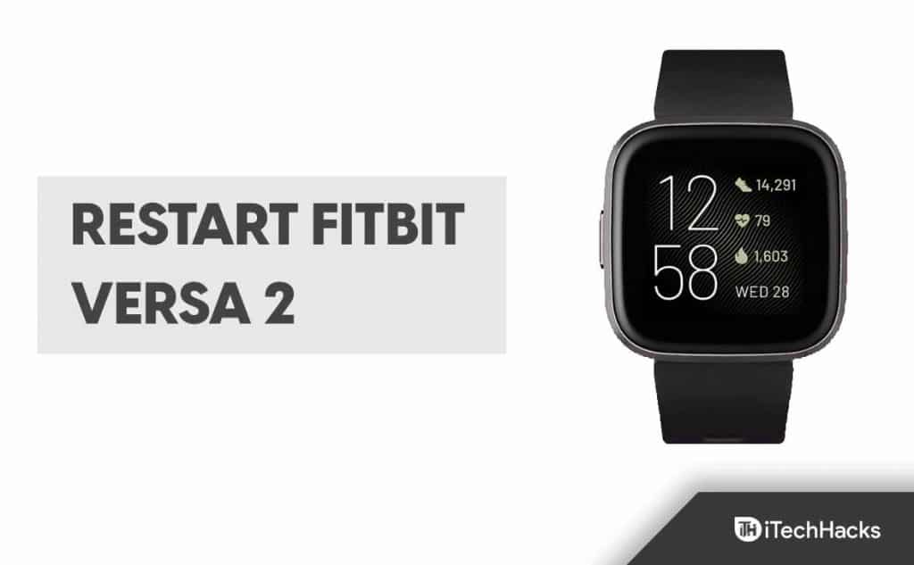 5 Working Ways to Restart Fitbit Versa 2
